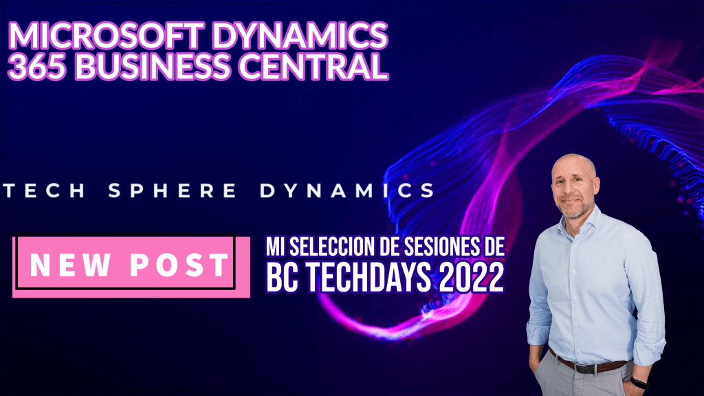 🌍 BC TECHDAYS 2022 : Mucho contenido y novedades – Tech Sphere Dynamics